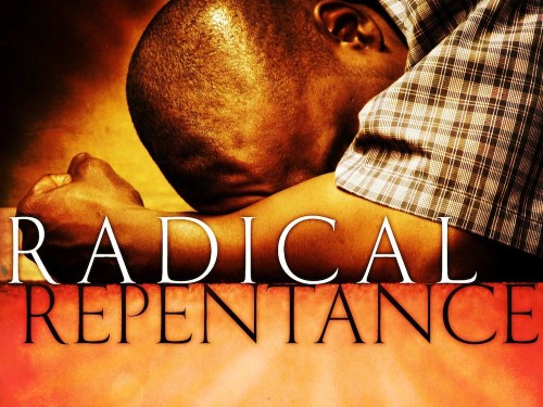 6 Stages of Radical Repentance | ThePreachersWord