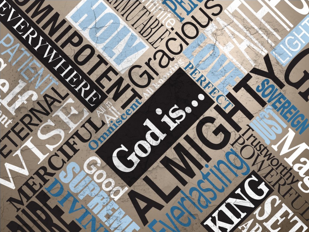 Attributes of God From A to Z | ThePreachersWord