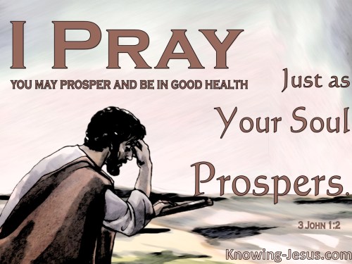 Great Verses of the Bible: 3John 2 | ThePreachersWord