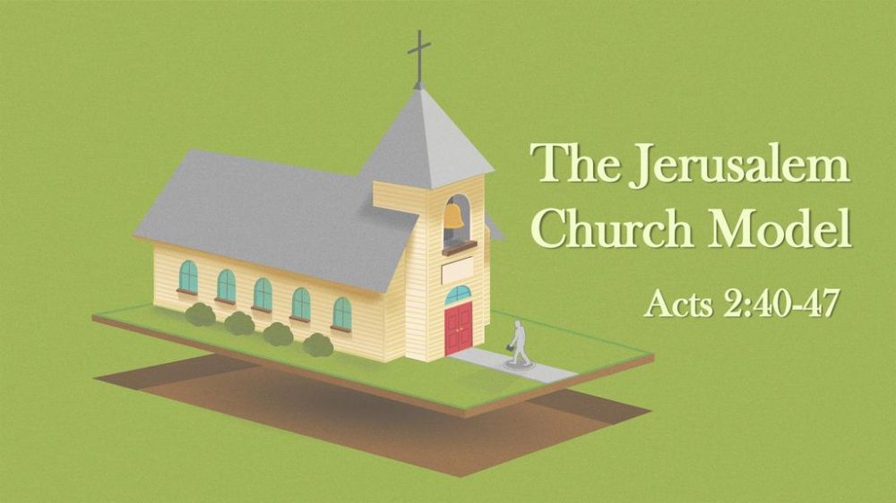 The Jerusalem Church: A Divine Model For the 21st Century ...