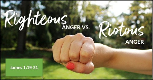 Righteousness and Anger | ThePreachersWord